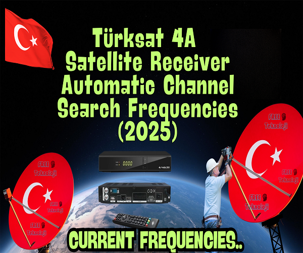 Turksat 4A Satellite Receiver Automatic Channel Search Frequencies ...