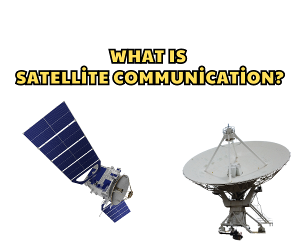 What Is Satellite Communication? - Satellite Frequency